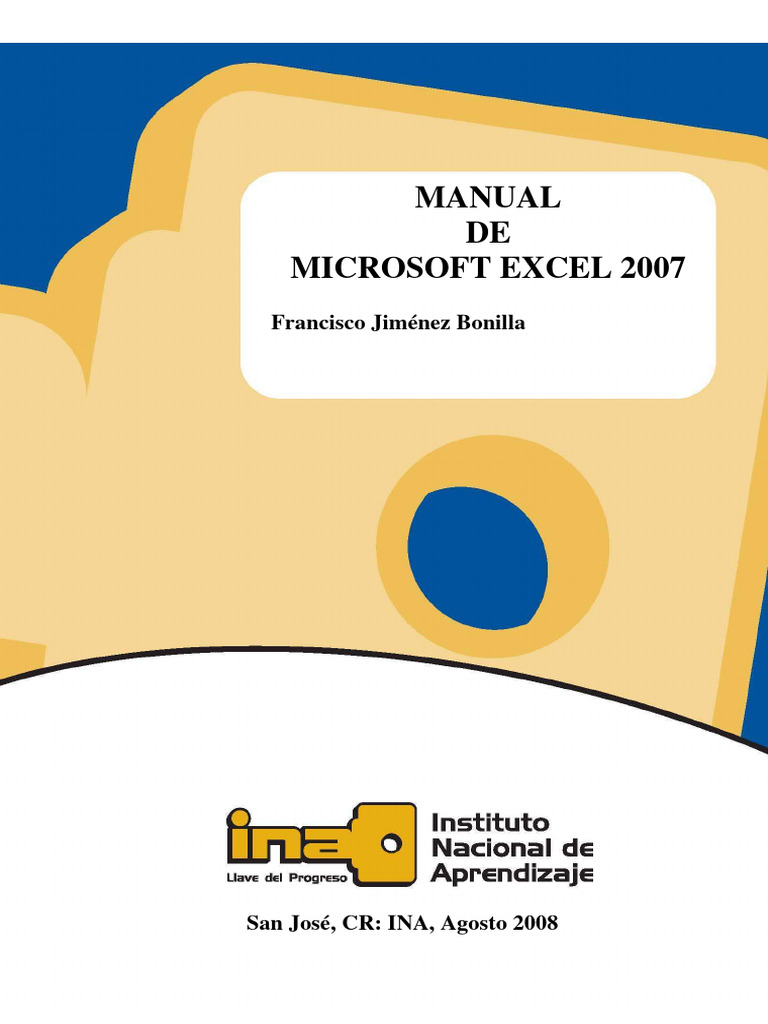 Manual de Microsoft Excel 2007 | PDF | Microsoft Excel | Hoja de cálculo Manual de Microsoft Excel 2007 | PDF | Microsoft Excel | Hoja de cálculo