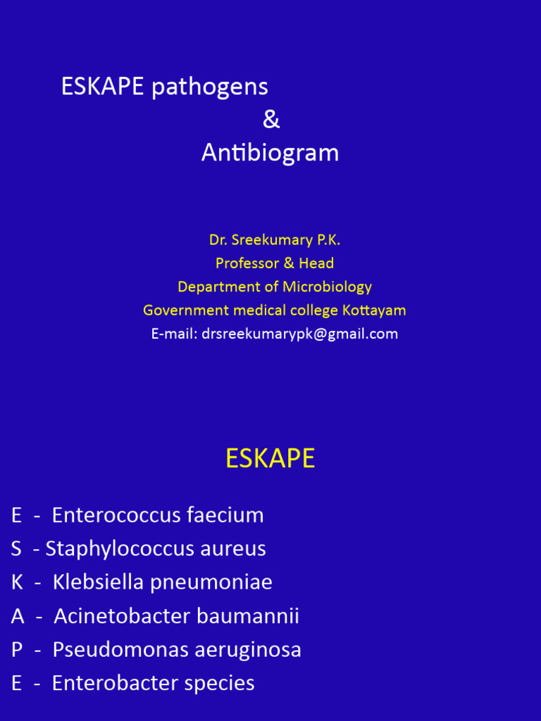 ESKAPE Pathogen & Antibiogram | PDF | Antimicrobial Resistance ... ESKAPE Pathogen & Antibiogram | PDF | Antimicrobial Resistance ...