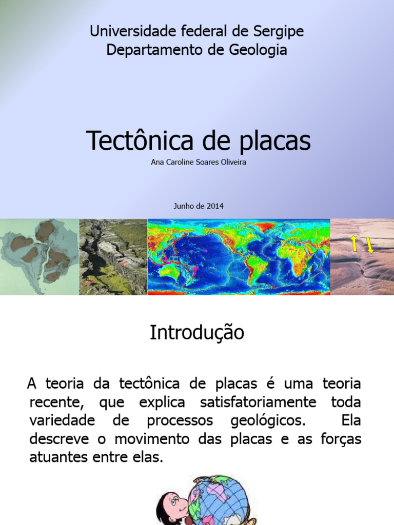 Aula 5 6 Tectonica | PDF | Placas tectônicas | Física Aplicada e ...