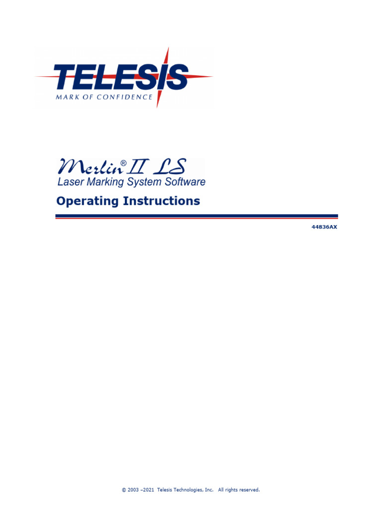 Operating Instructions: © 2003 - 2021 Telesis Technologies, Inc. All ...