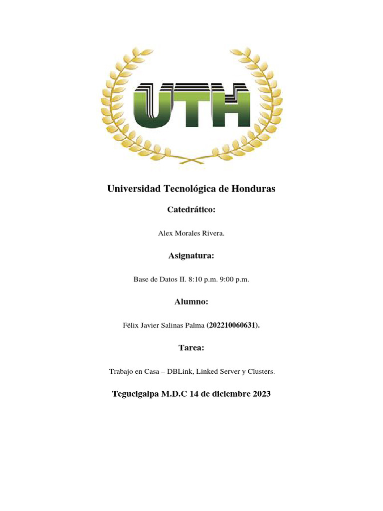 Trabajo en Casa - DBLink, Linked Server y Clusters. FELIX SALINAS - UTH ...