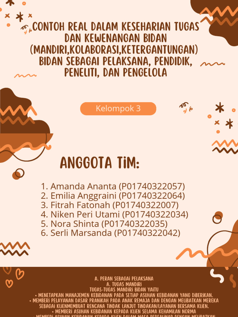 Kelompok 3 CONTOH REAL DALAM KESEHARIAN TUGAS DAN KEWENANGAN BIDAN ...