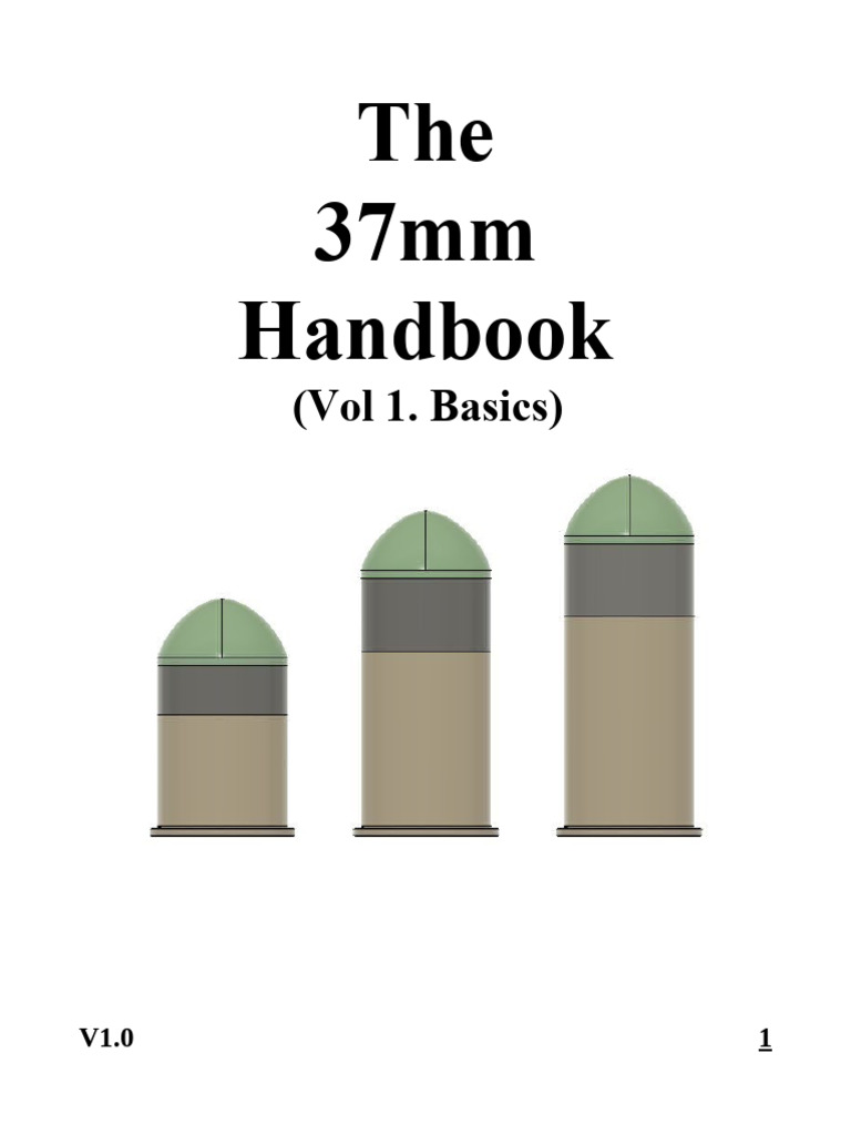 The 37mm Handbook (Vol. 1 Basics) | PDF