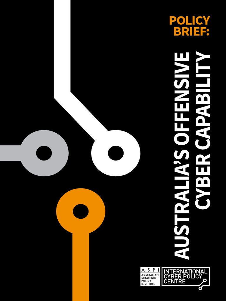 Australias Offensive Cyber Capability | PDF | Cyberwarfare | Security Australias Offensive Cyber Capability | PDF | Cyberwarfare | Security