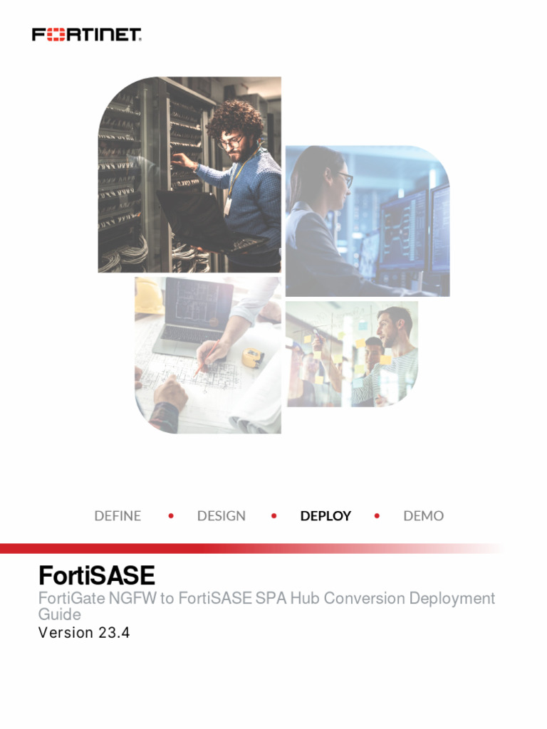 FortiSASE-23.4-FortiGate NGFW To FortiSASE SPA Hub Conversion ...