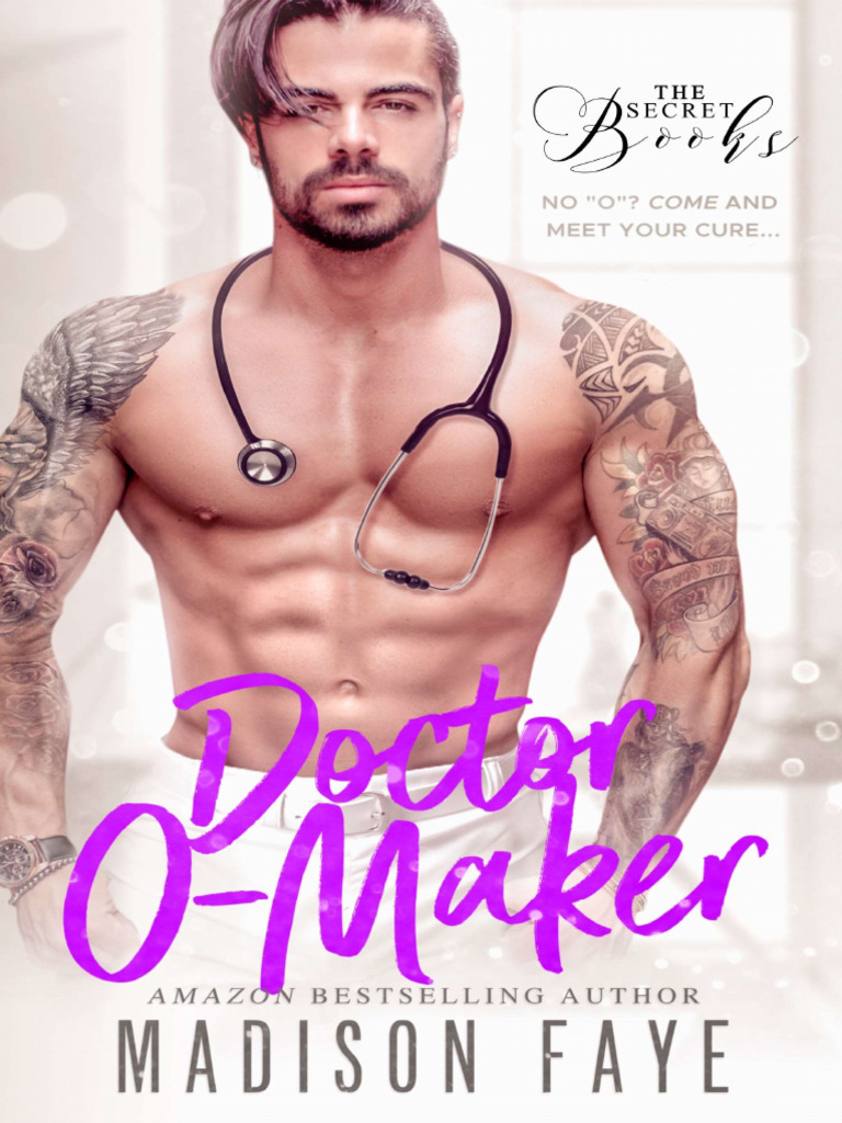 02 - Madison Faye - Doctor O-Maker | PDF