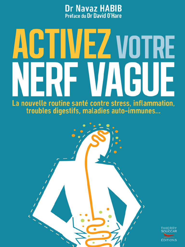 Activez Votre Nerf Vague (Navaz Habib (Habib, Navaz) ) (Z-Library) | PDF