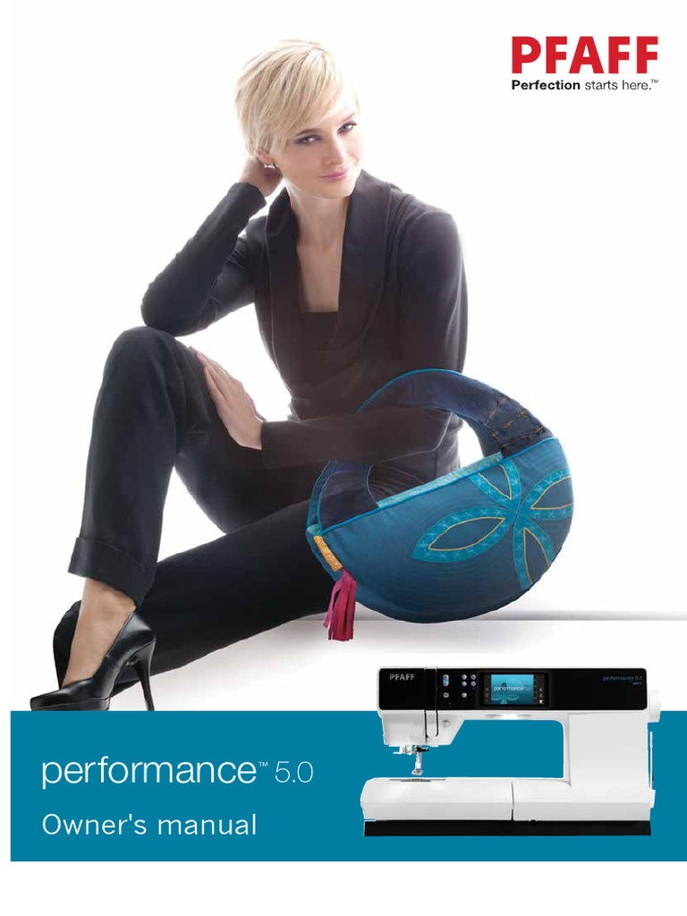 Pfaff Performance 5.0 Sewing Machine Instruction Manual | PDF | Seam (Sewing) | Sewing Machine