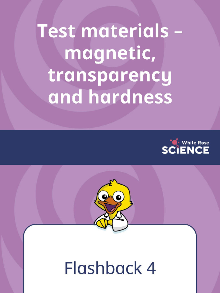 Y5 Spring Block 1 TS1 Magnetic, Transparency, Hardness | PDF | Physical ...