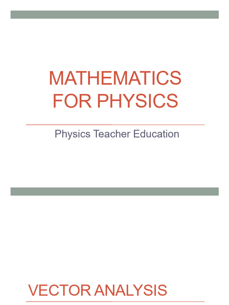 Mathematics For Physics 2023. Chapter 1 | PDF | Gradient | Flux