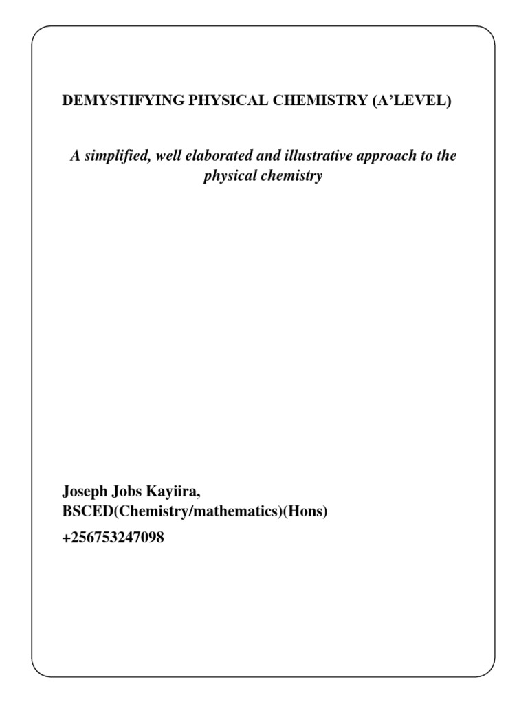 Final-Demystifying Physical Chemistry | Download Free PDF | Chemical ... Final-Demystifying Physical Chemistry | Download Free PDF | Chemical ...