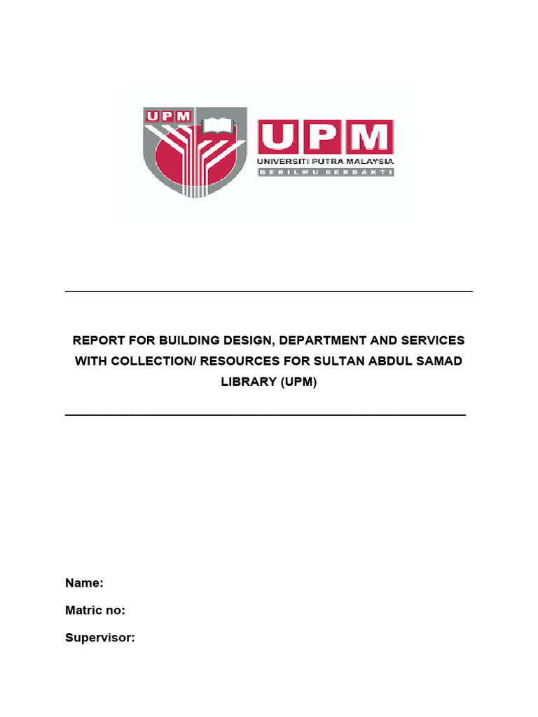 REPORT FOR BUILDING DESIGN For Sultan Abdul Samad Library (UPM) | PDF | Libraries