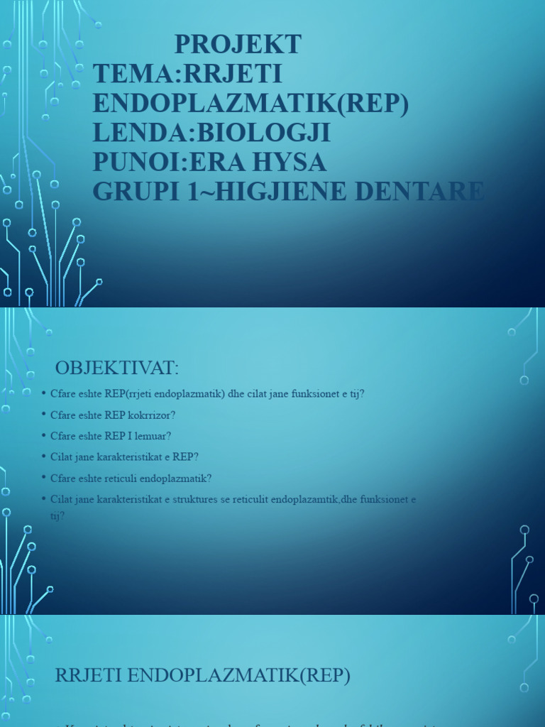 Projekt Tema:Rrjeti Endoplazmatik (Rep) Lenda:Biologji Punoi:Era Hysa Grupi 1 Higjiene Dentare | PDF