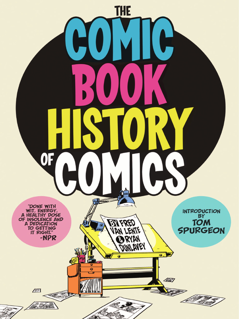 The Four Color Comic Book History of Comics (Dunlavey, RyanGuzowski, AdamVan Lente, Fred) (Z ...