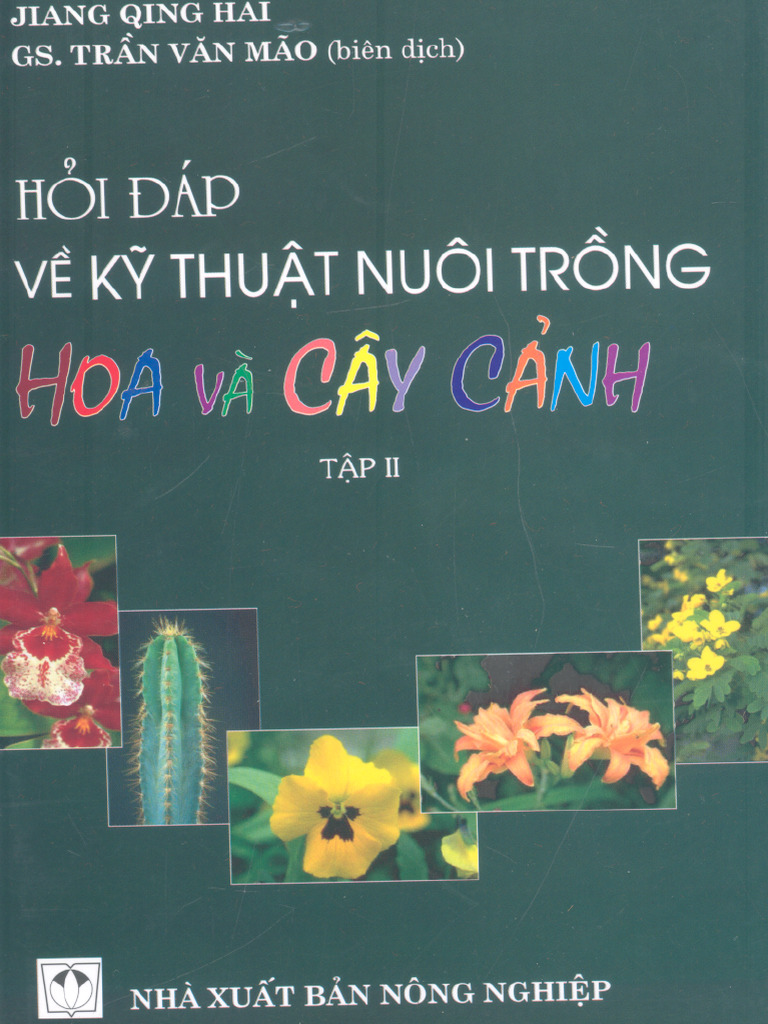 Nhasachmienphi Hoi Dap Ve Ky Thuat Nuoi Trong Hoa Va Cay Canh Tap 2 | PDF