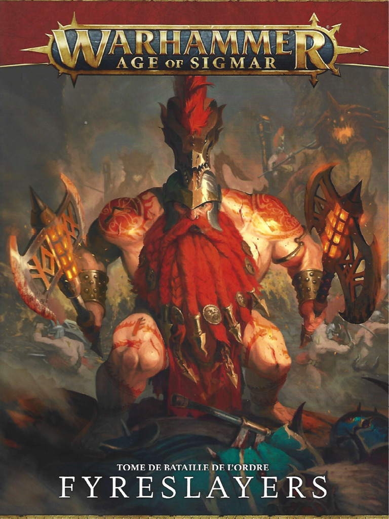 AoS V3 - Order Battletome - Fireslayers (Mars 2022) (FR) | PDF