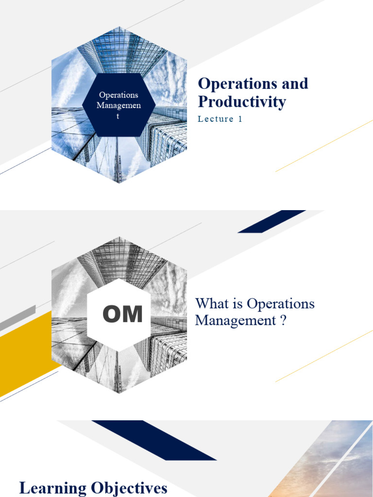 Operations and Productivity Lecture 1 - Week 1 Final | PDF | Business | Production And Manufacturing