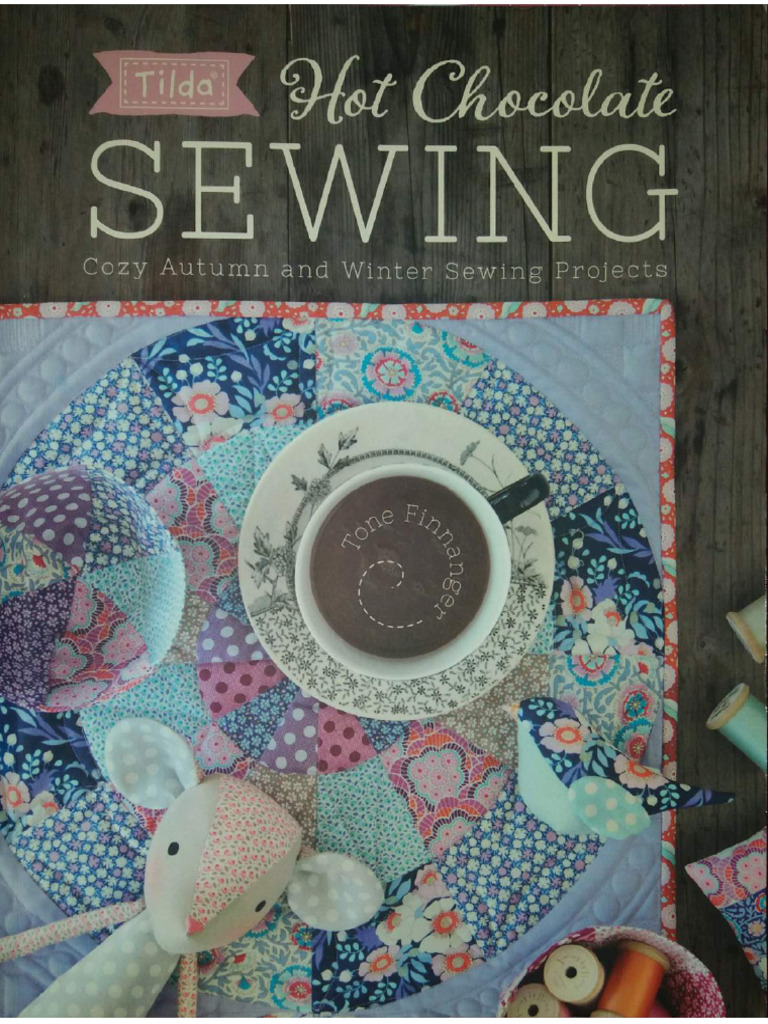 Finnanger Tone - Tilda Hot Chocolate Sewing - 2018 | PDF