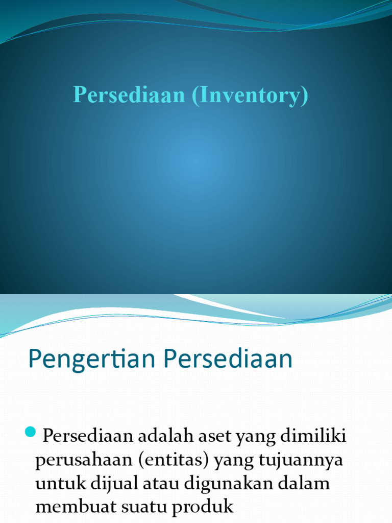 Panduan Lengkap Persediaan Perusahaan | PDF | Pengelolaan Keuangan ...
