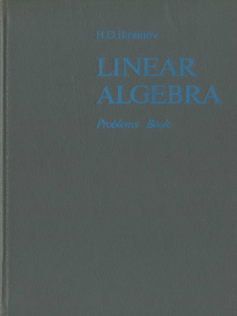 Linear Algebra Problems Book - H.D. Ikramov - MIR PUBLISHERS MOSCOW ...