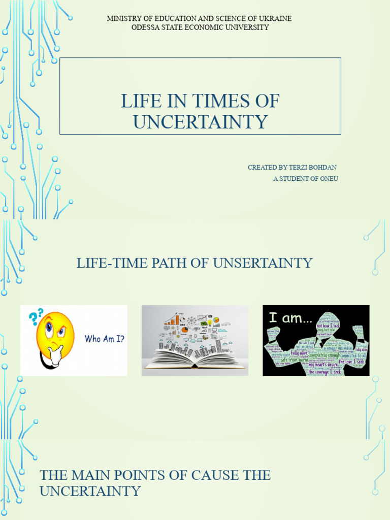 Life in Times of Uncertainty | PDF