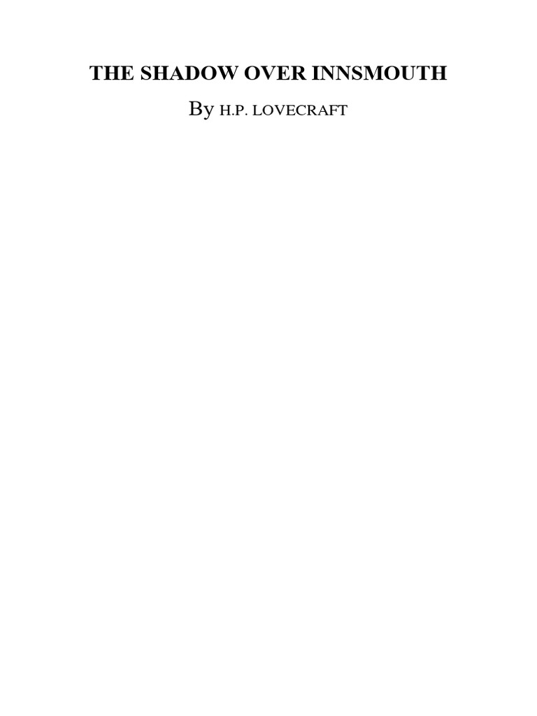 The Shadow Over Innsmouth Autor H. P. Lovecraft | PDF