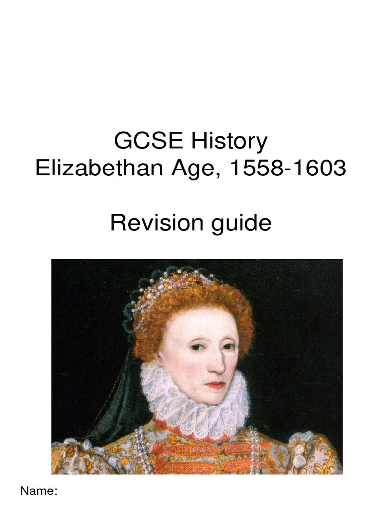 GCSE History: Elizabethan Age Overview | PDF | Mary, Queen Of Scots ...