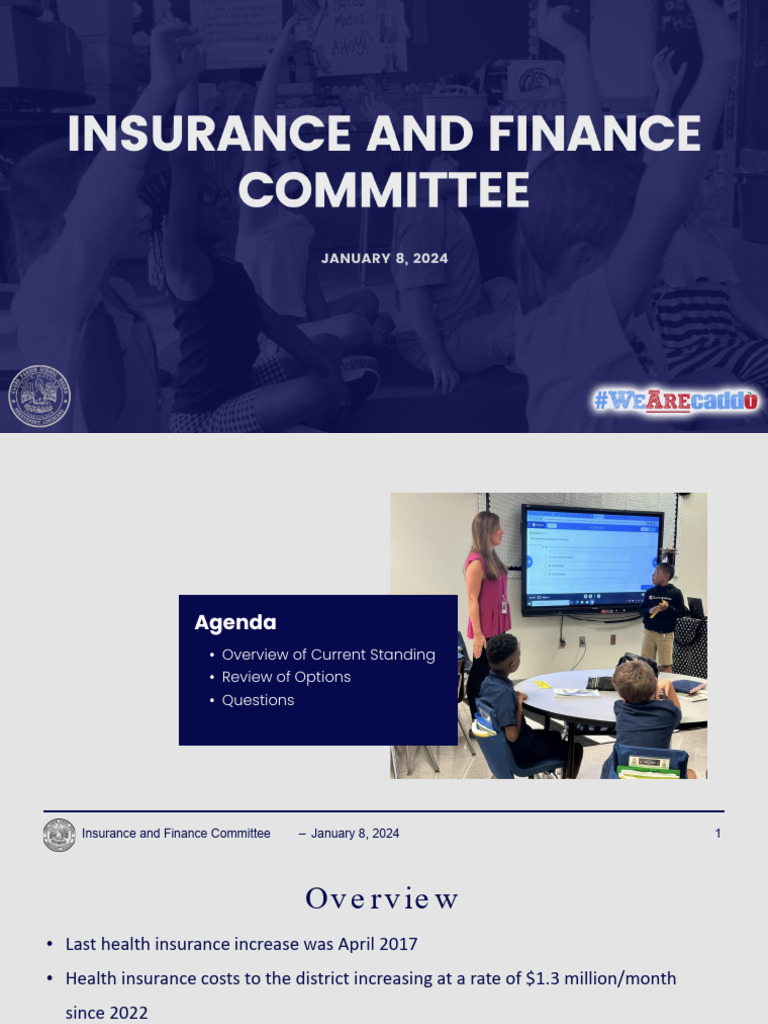 Jan. 8, 2024, Presentation To Caddo School Board's Insurance and ...