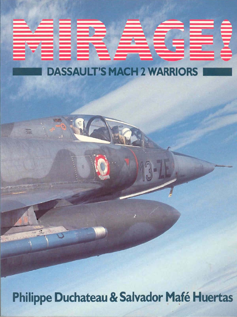 Osprey - Aerospace - Mirage - Dassault's Mach 2 Warriors | PDF