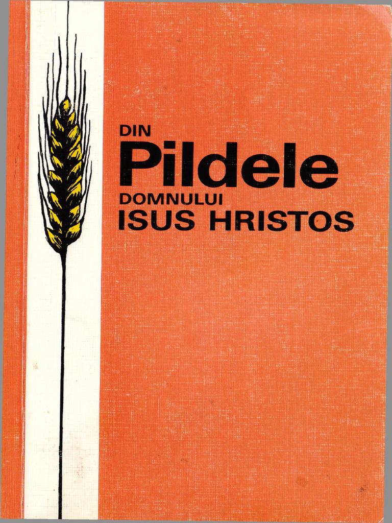 Din Pildele Domnului Isus Hristos | PDF
