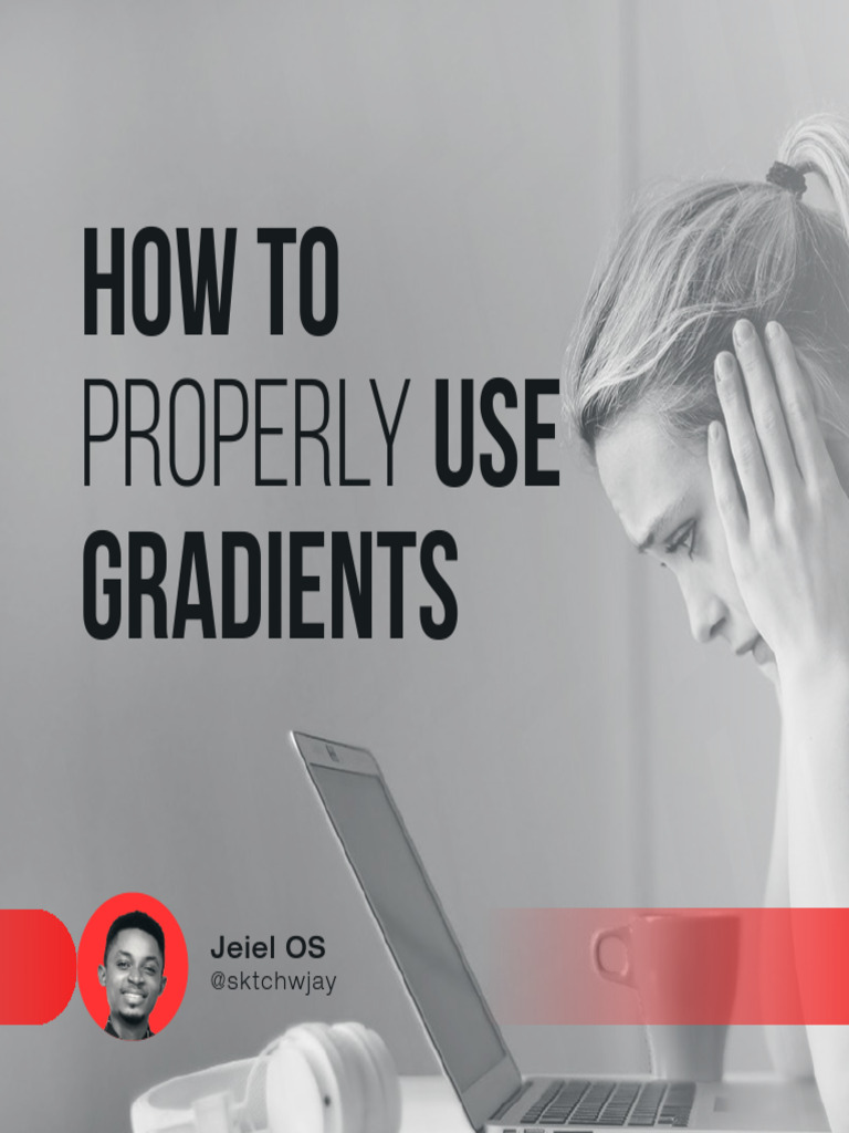 How To Use Gradients | PDF | Language Arts & Discipline | Home & Garden
