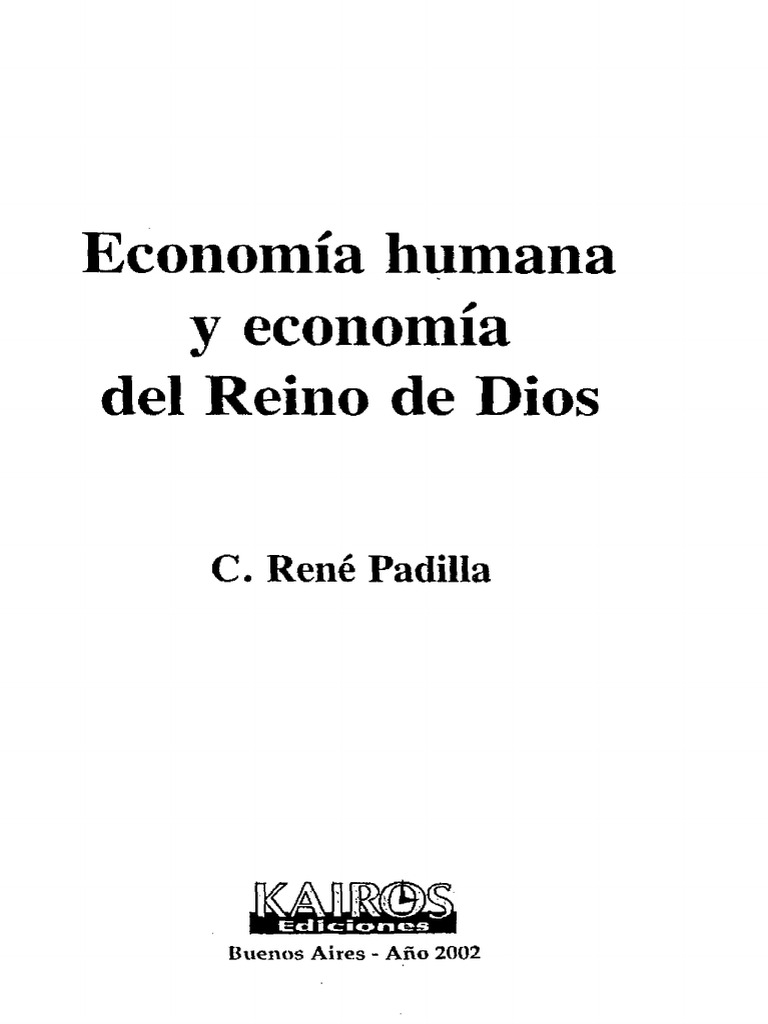 Padilla Carlos Rene Economia Humana y Economia Del Reino de Dios | PDF ...