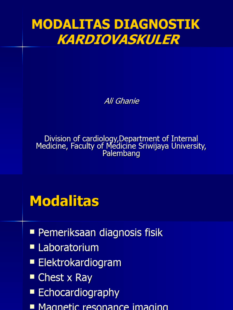 Modalitas Diagnostik Kardiovaskuler | PDF | Kesehatan Holistik | Sains ...