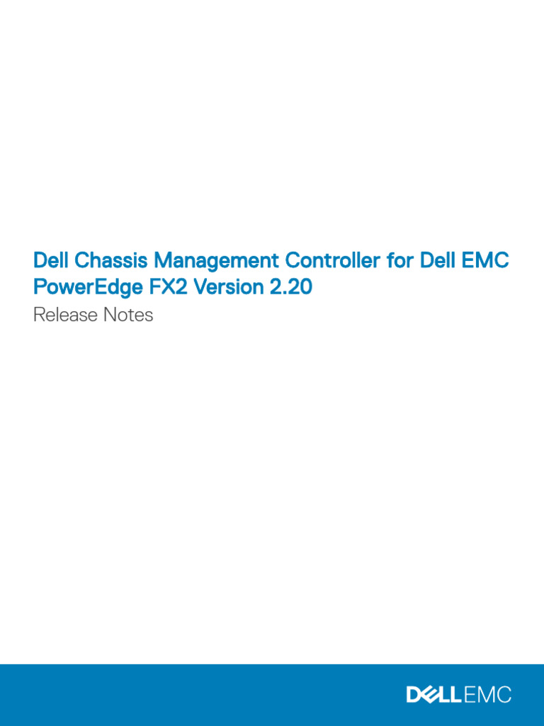 Dell Chassis Management Controller For Dell EMC PowerEdge FX2 Version 2 ... Dell Chassis Management Controller For Dell EMC PowerEdge FX2 Version 2 ...