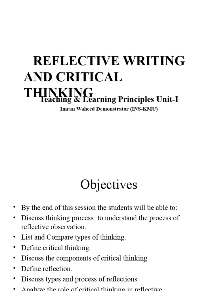 Unit 1 Reflective Writing and Critical Thinking, Educational Platform ...