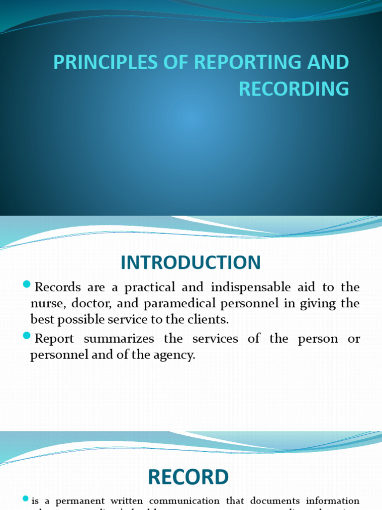 Pricnciple of Reporting and Recording | PDF | Self-Improvement | Wellness