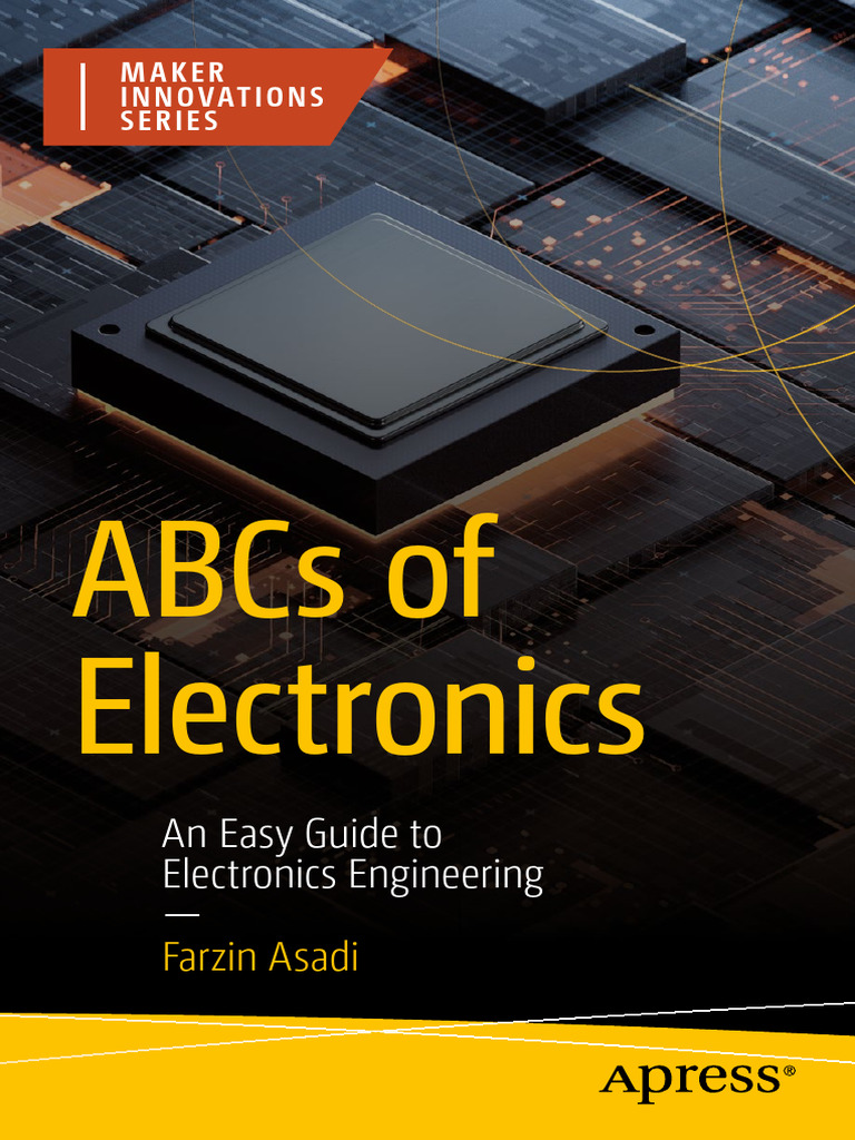 ABCs of Electronics An Easy Guide To Electronics Engineering 2024 | PDF ...