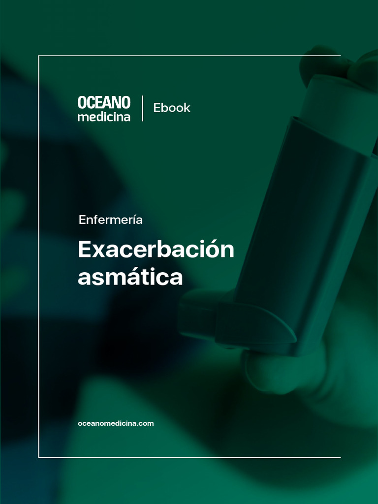 Exacerbacion-asmatica | PDF | Asma | Enfermedades y trastornos