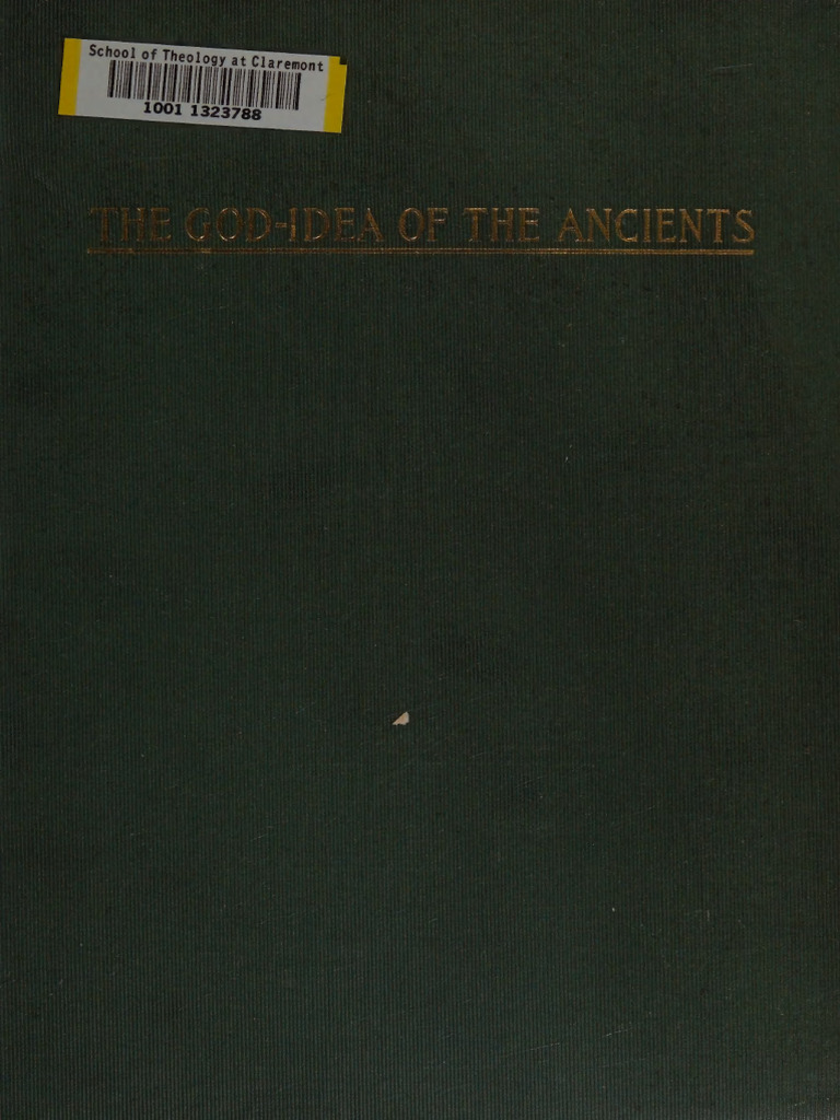 Burt Gamble The God-Idea of The Ancients | PDF | God | Thought