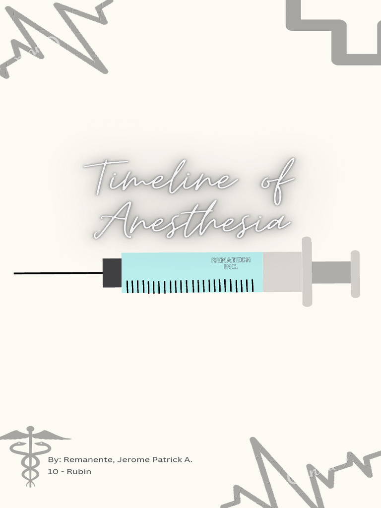 Timeline of Anesthesia | PDF | Anesthesia | Surgery