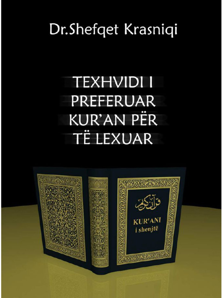 Dr. Shefqet Krasniqi Texhvidi I Preferuar Kuran Për Të Lexuar | PDF