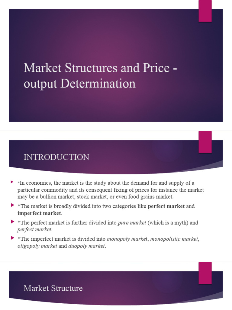 Market Structures and Price - Output Determination | PDF | Monopoly | Perfect Competition
