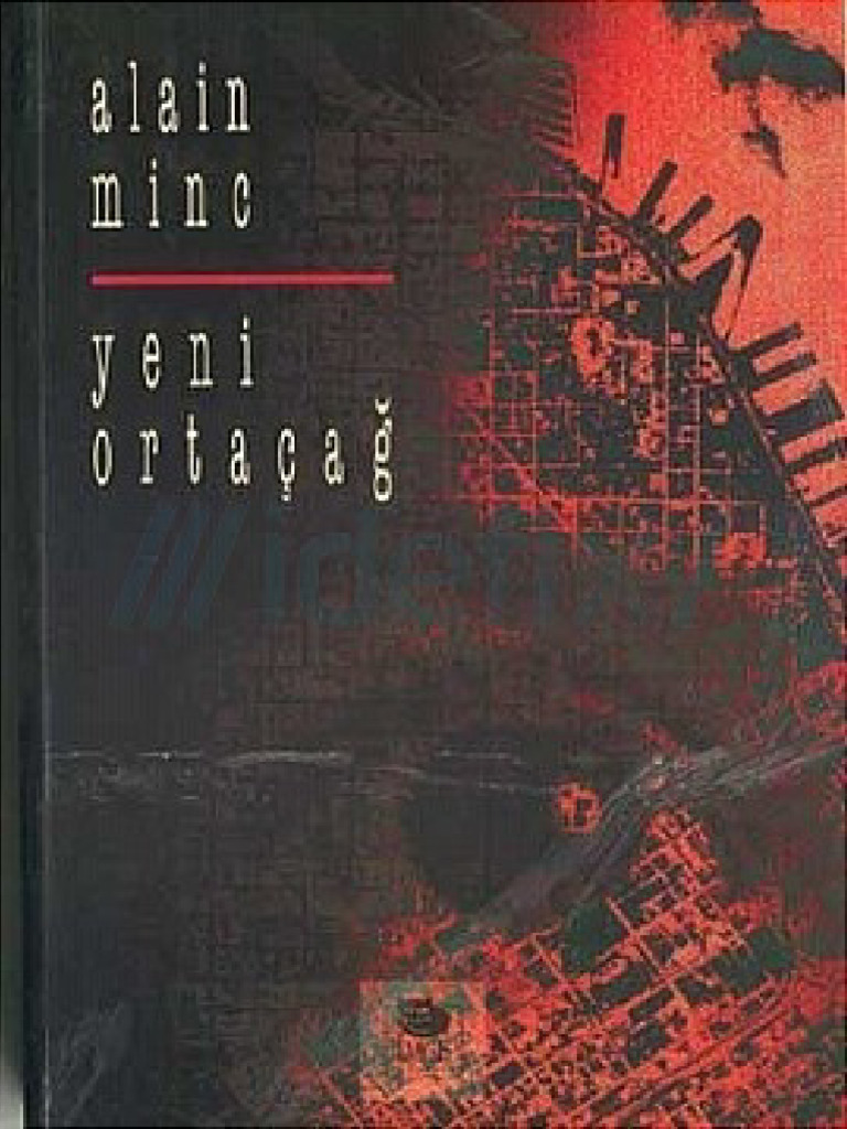 Alain Minc - Yeni Ortaçağ (Eksik Veya Özet) | PDF