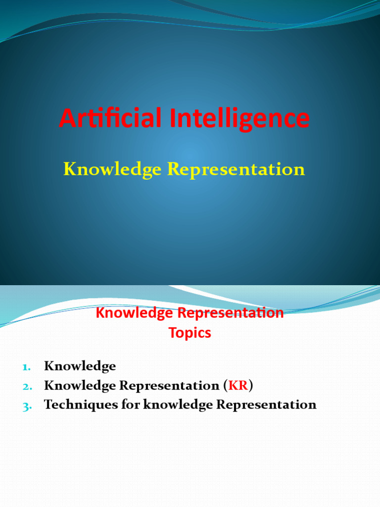 Lecture 4a Knowledge Representation | PDF | Knowledge Representation And Reasoning | Artificial ...
