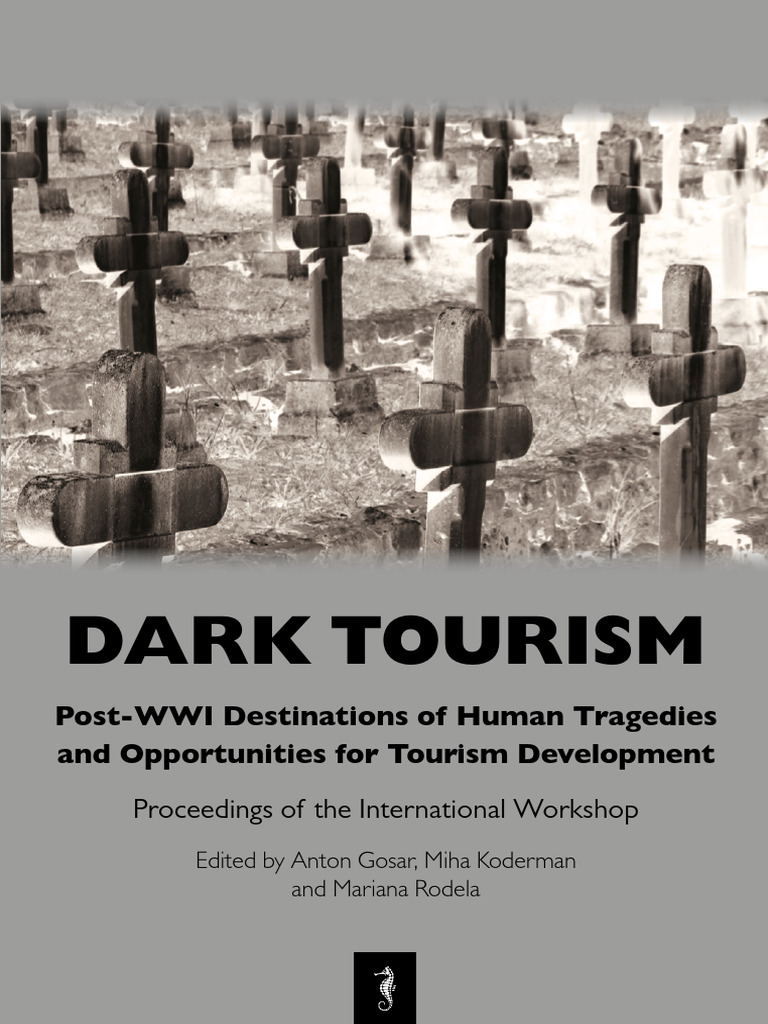 Dark Tourism | PDF | Tourism | Socialist Federal Republic Of Yugoslavia