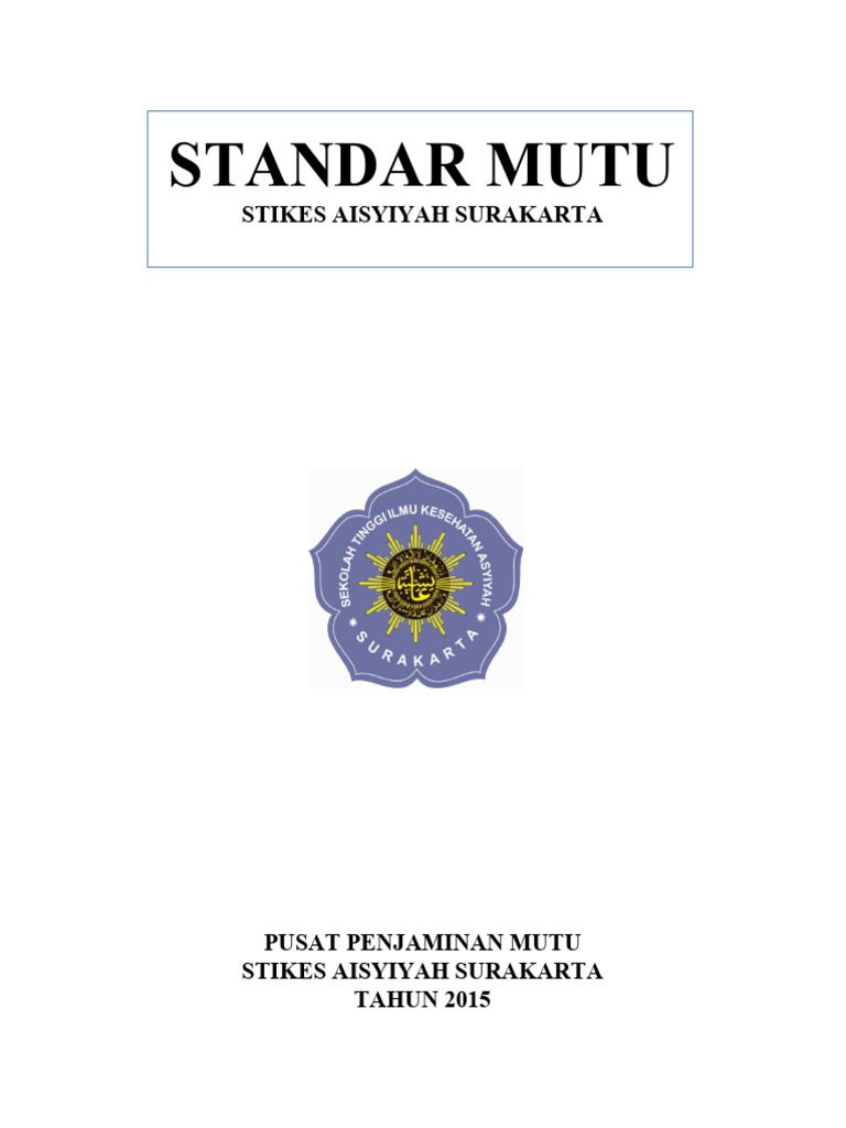 Standar Mutu STIKES Aisyiyah Surakarta | PDF