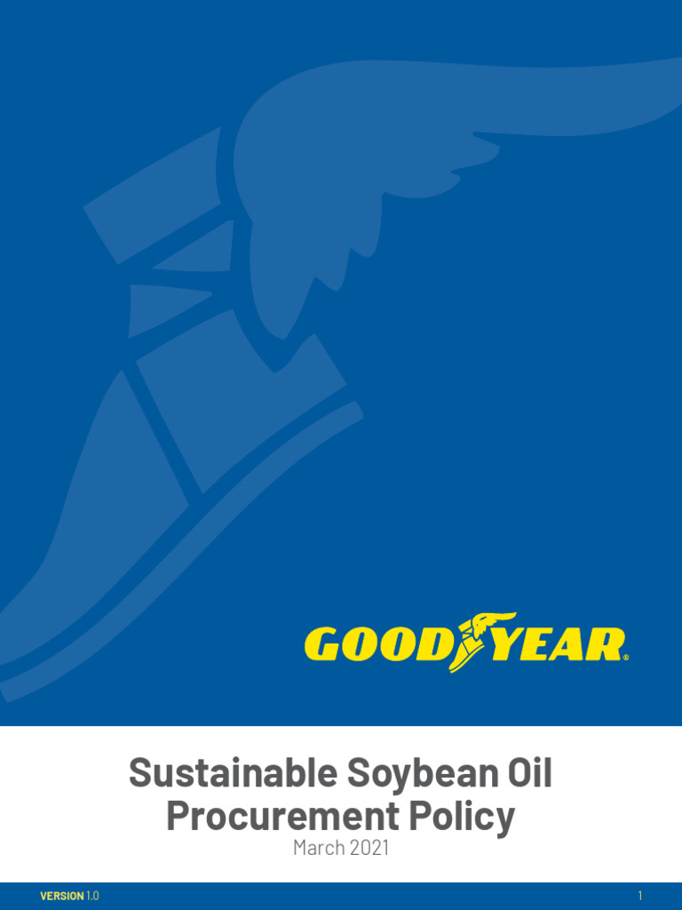 Goodyear's Sustainable Soybean Oil Policy | PDF | Supply Chain | Soybean