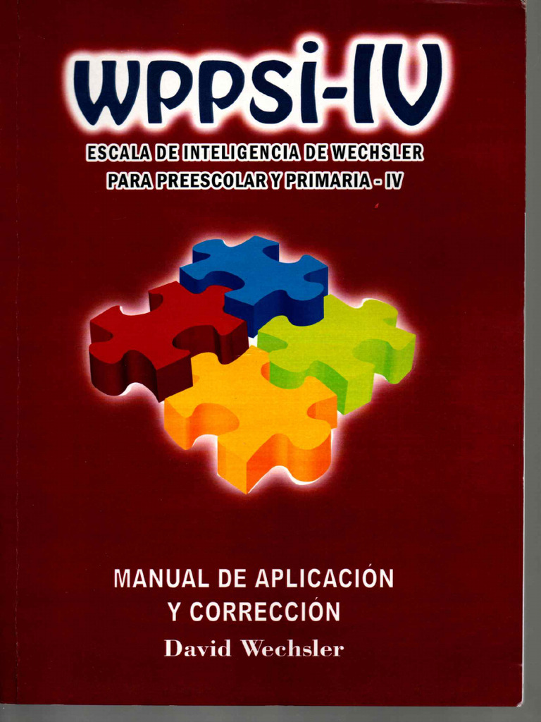 Copia de MANUAL DE APLICACIÓN Y CORRECCIÓN - WPPSI IV | PDF