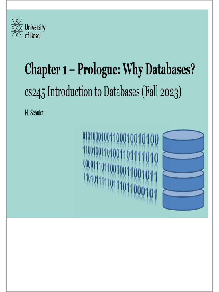 01 Cs245 HS23 Intro To Databases Prologue Lecture | PDF | Computer Data Storage | Databases