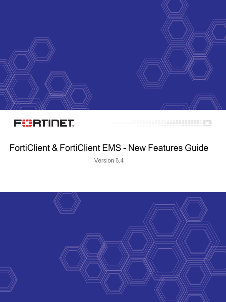 FortiClient & FortiClient EMS 6.4 New Features Guide | PDF ...